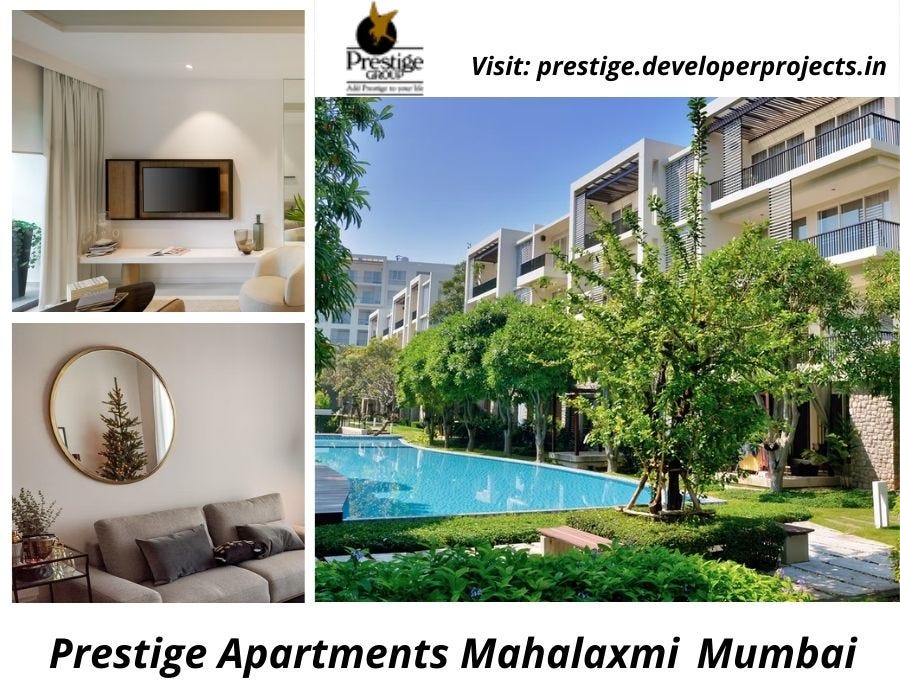 Prestige Mahalaxmi Mumbai: Architectural Marvel That Epitomizes Your ...