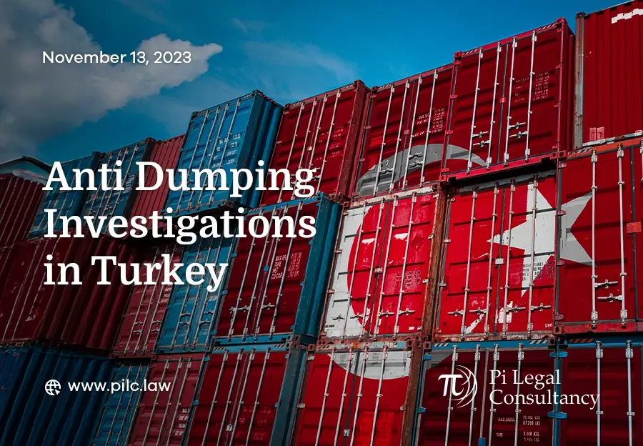 Anti Dumping Investigations in Turkey | by Pi Legal Consultancy | May ...