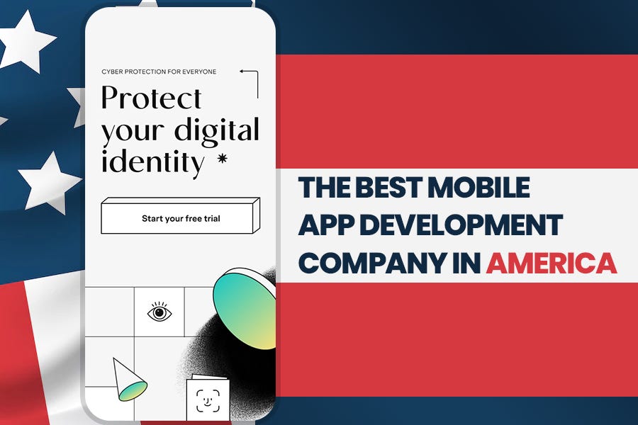 How To Find The Best Mobile App Development Company In America | by ...