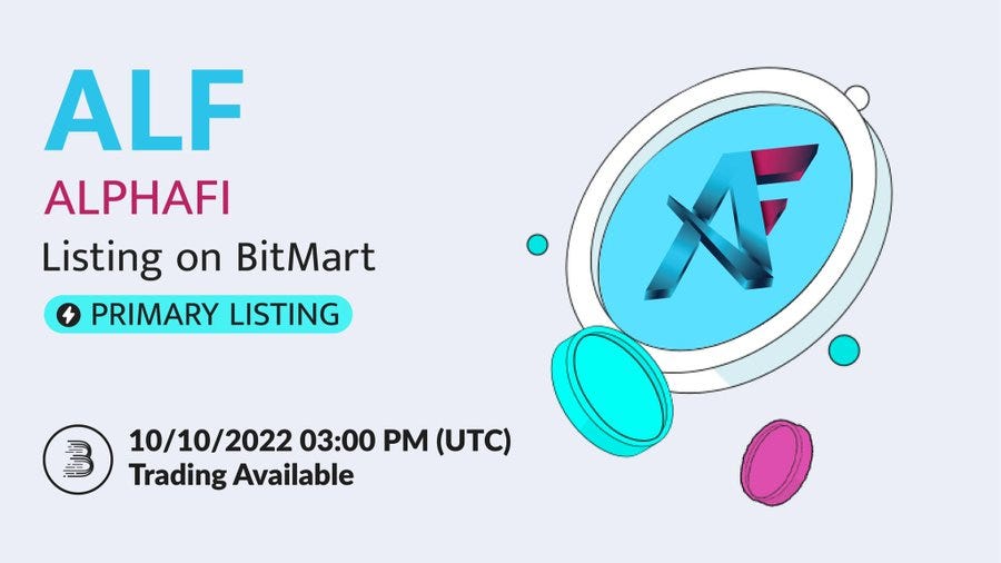 AlphaFi is thrilled to announce CEX listing on BitMartExchange - Alphafi.Finance - Medium