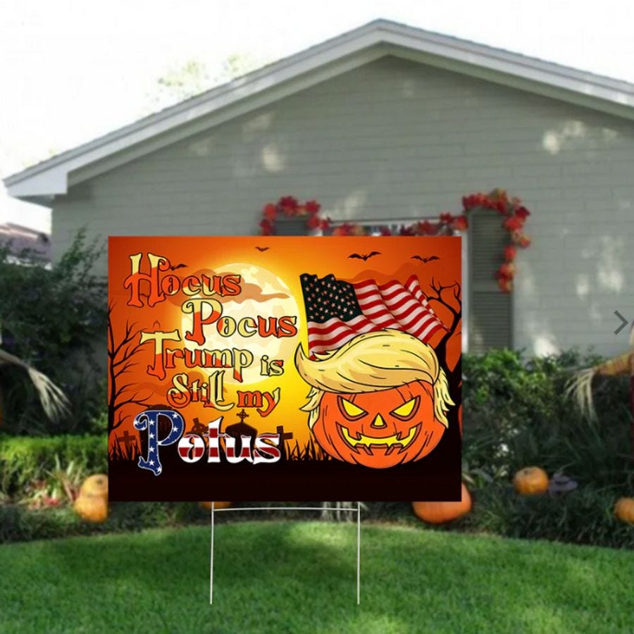 HOT Hocus Pocus Trump Is Still My Potus Halloween Yard Sign | by Thread ...