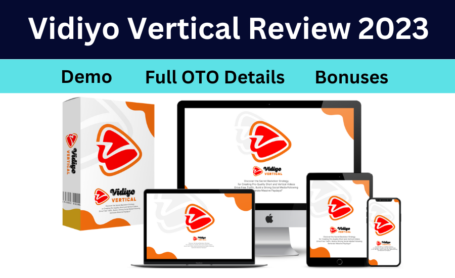 Vidiyo Vertical Review — Full OTO Details + Bonuses | by Mrkhan75090 | Medium