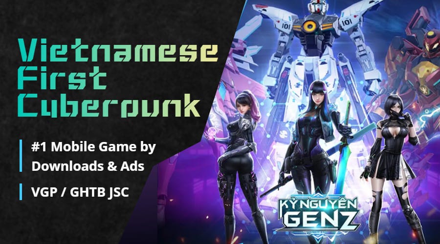 VGP Kỷ Nguyên GenZ: #1 Vietnamese Mobile Game by Downloads & Ads | by ...