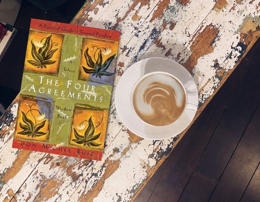 The Four Agreements: A Simple Guide to Personal Transformation Based on ...
