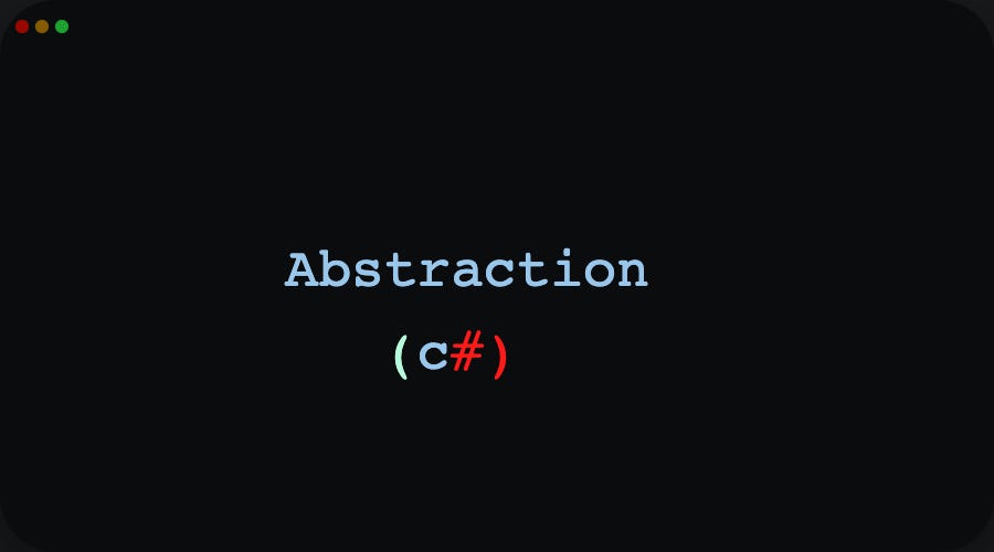 Abstraction explained in very simple words (Unity) | by santosh parihar | Medium