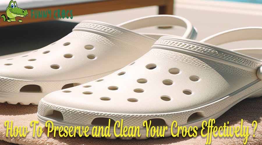 How To Preserve and Clean Your Crocs Effectively ? | by funnycrocs456 ...
