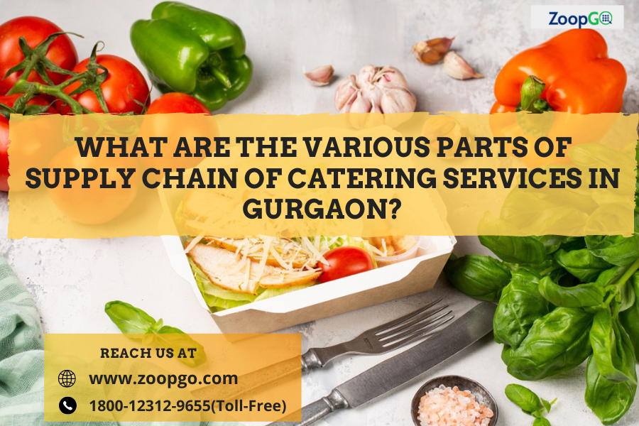 What are the various parts of supply chain of Catering services in ...