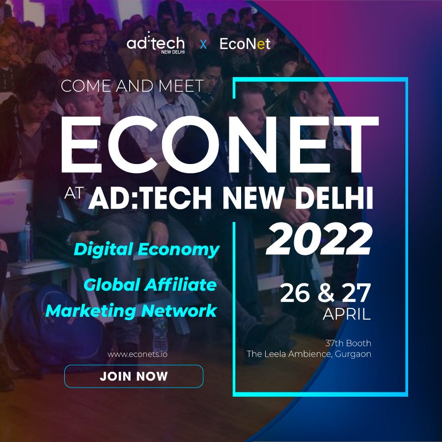 Come and meet EcoNet at Ad: Tech New Delhi 2022 and experience India’s top media and marketing ...