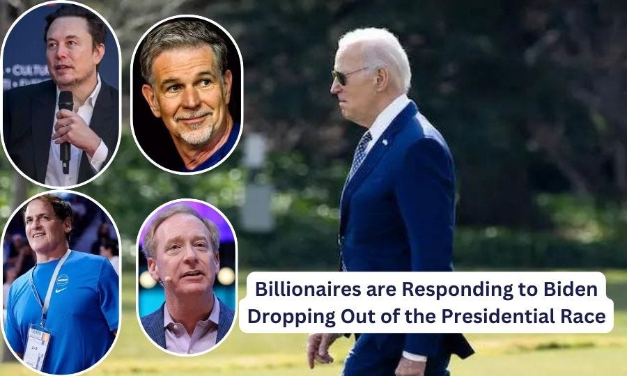 How Business Leaders and Billionaires are Responding to Biden Dropping ...