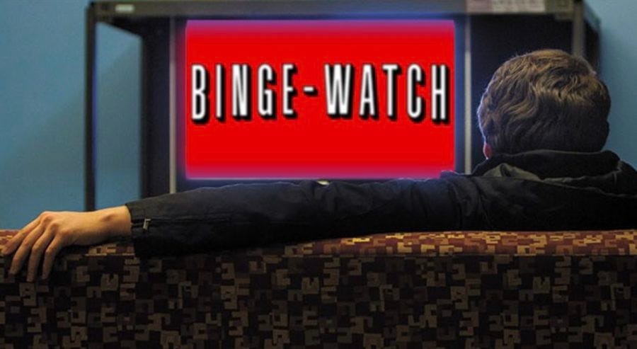 Why do I binge-watch?. There are days when my reality seems so… | by ...