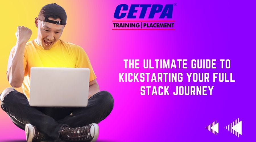 The Ultimate Guide to Kickstarting Your Full Stack Journey | by Saniya Sharma | Medium