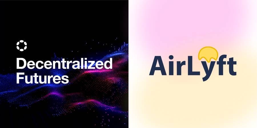 Decentralized Futures: Introducing AirLyft | by Web3 Foundation Team | Web3 Foundation | Medium