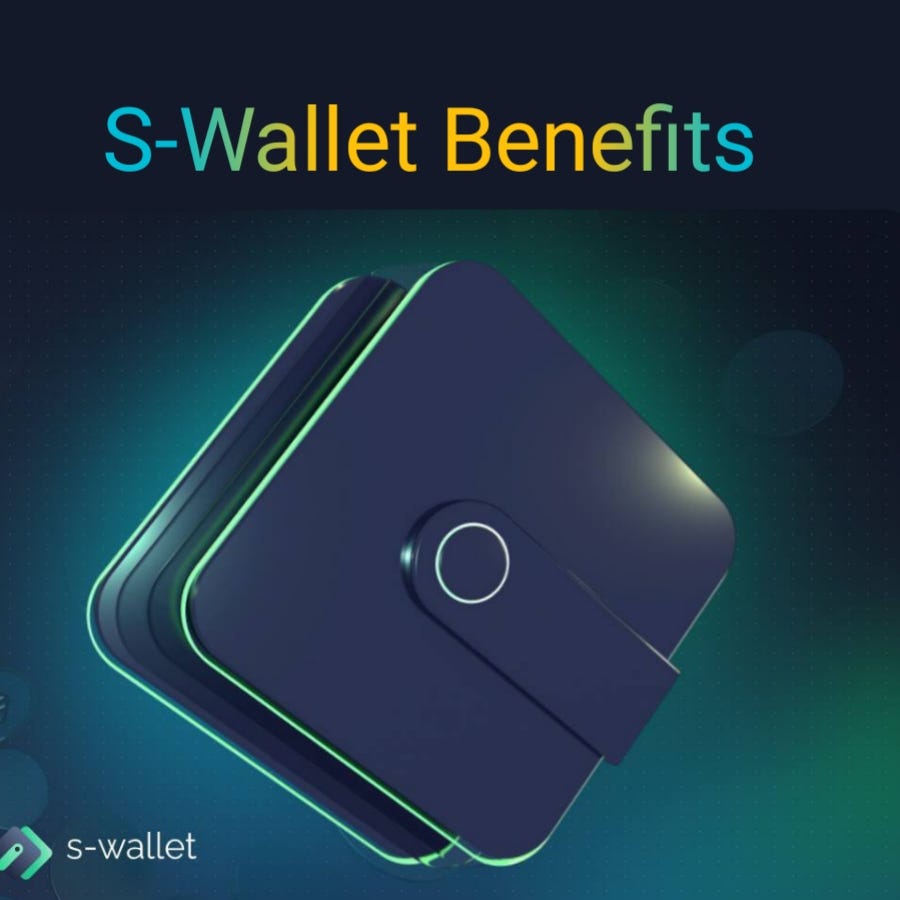 Benefits of S-Wallet. What is S- Wallet? | by Wisdomedem | Medium