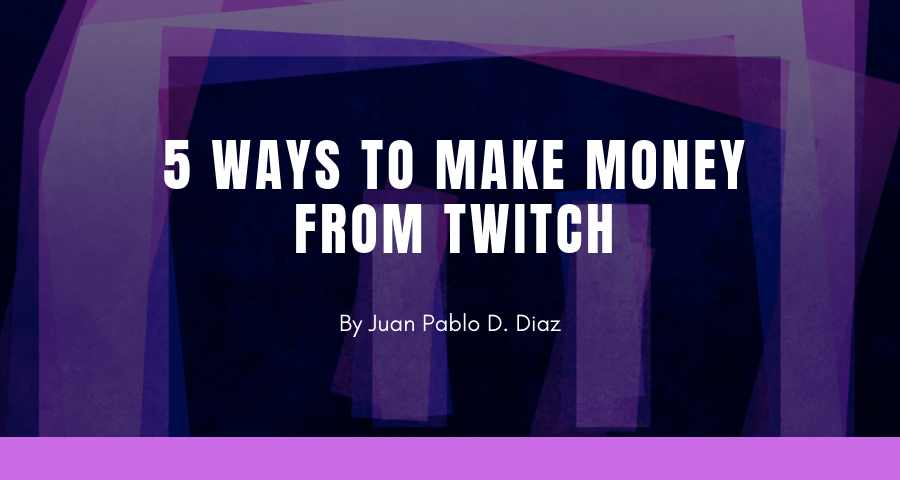 5 Ways To Make Money From Twitch. Over the past few years, the most ...