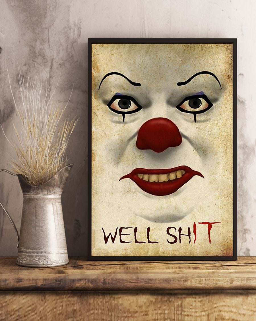 NEW IT pennywise Well shit Poster | by NEW Poster 3000 | Medium