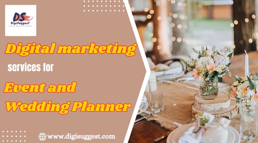 Digital marketing services for Event and Wedding Planner | by ...