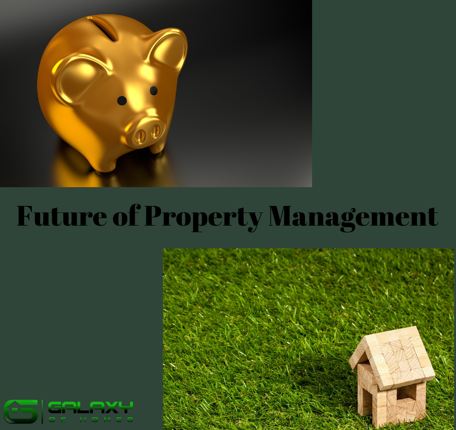 Future of Property Management. Property management is fast becoming a ...