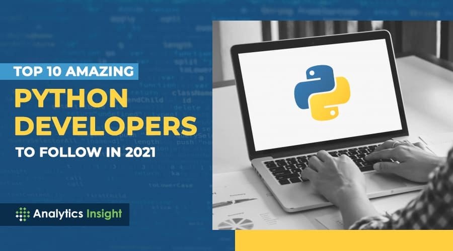 Top 10 Amazing Python Developers to Follow in 2021 | Science Neighbour ...