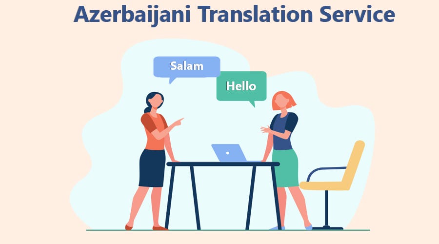 Azerbaijani Translation Service | English to Azerbaijani Translation ...