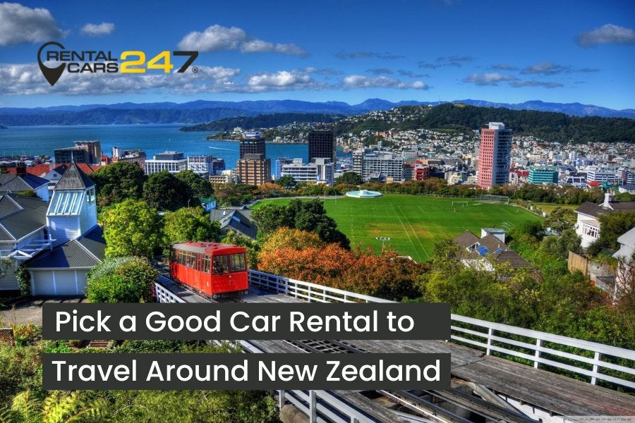 Pick a Good Car Rental to Travel Around New Zealand | by Rental Cars ...