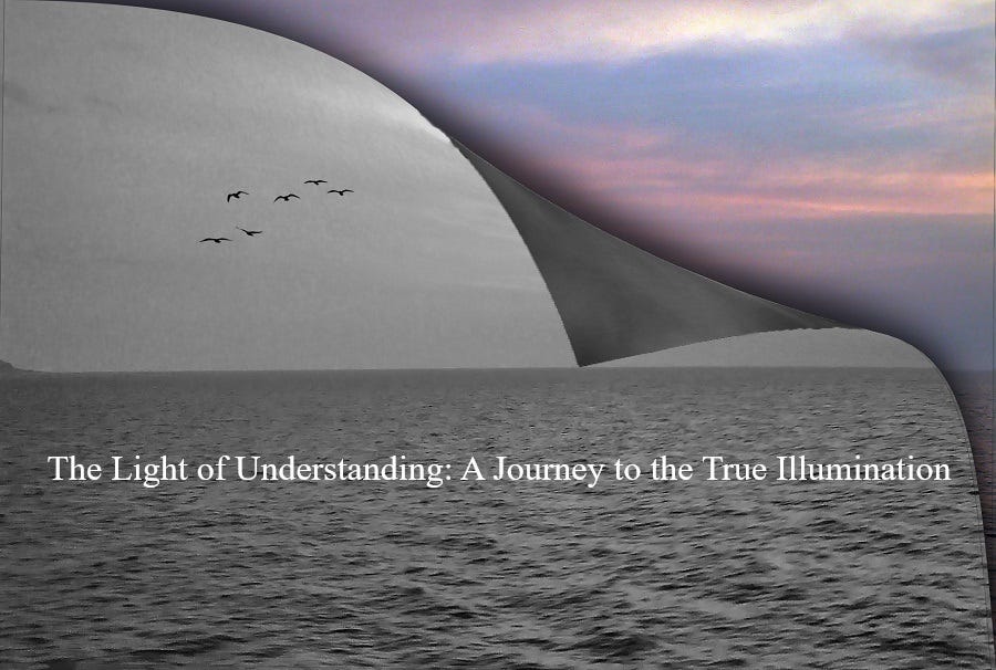 The Light of Understanding: A Journey to the True Illumination | by ...