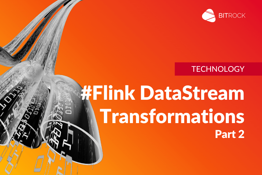 Apache Flink Datastream Transformations — Part 2 Medium
