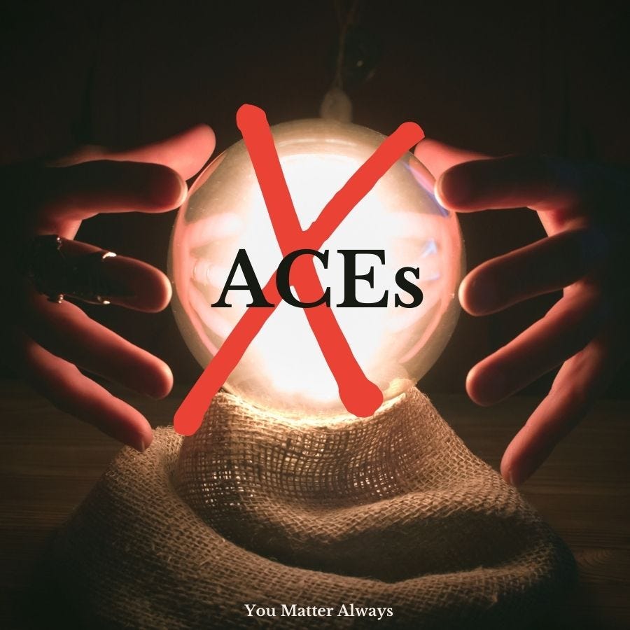 ‘ACEs’ is not a crystal ball. When the ACEs movement began, it… | by ...