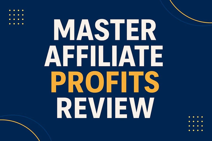 Master Affiliate Profits (MAP) Review: Legit Shortcut or Just Another ...