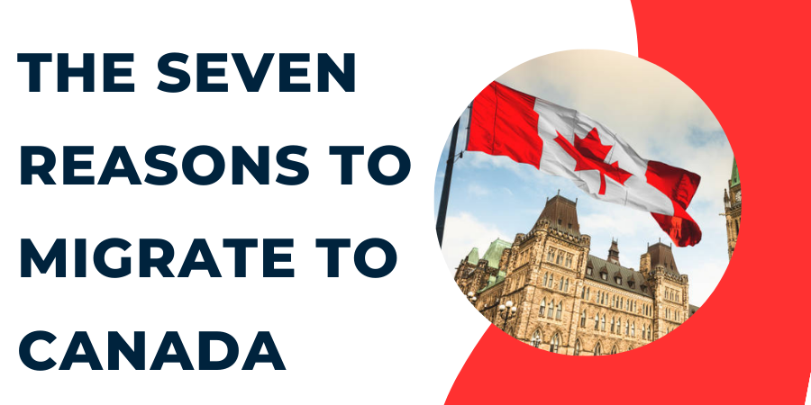 The Seven Reasons to Migrate to Canada | by Newvisaexpert | Medium