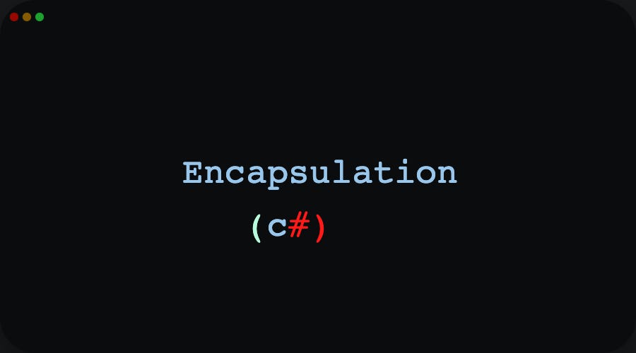 Encapsulation explained in easy words (Unity ) | by santosh parihar ... Encapsulation explained in easy words (Unity ) | by santosh parihar ...