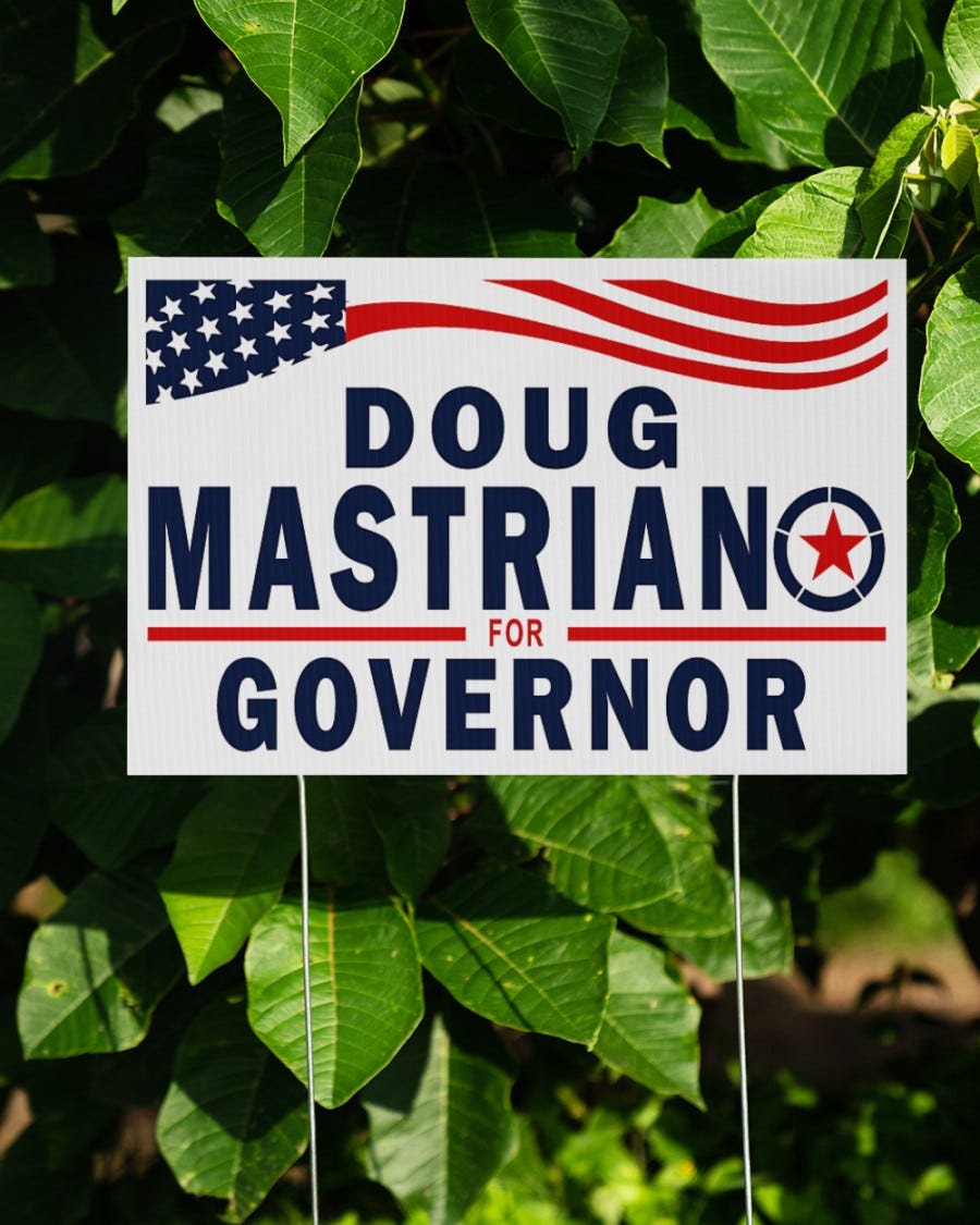 Doug Mastriano for governor yard signDoug Mastriano for governor yard ...