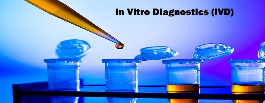 The Growing Importance of the In Vitro Diagnostics (IVD) Industry | by ...