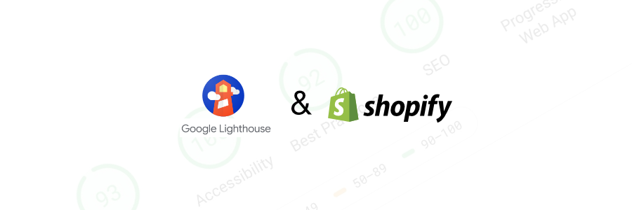 Google Lighthouse & Core Web Vitals for Shopify: Part 1 — Introduction ...