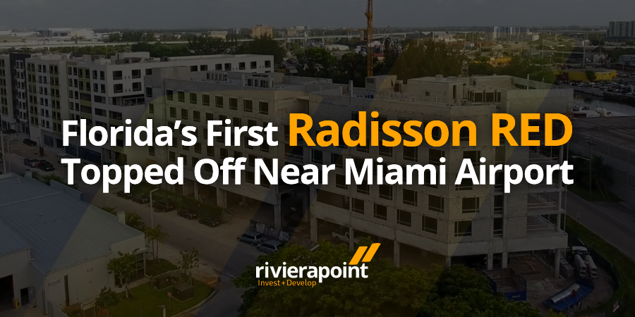 Florida’s First Radisson RED® Topped Off Near Miami Airport | by ...