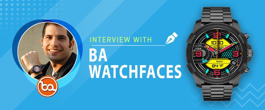 Watch Face Designer Interview: BA Watchfaces | by Marissa Luca | Facer