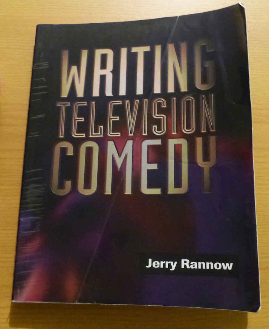 Writing Television Comedy, by Jerry Rannow | by Jack Thompson | Medium