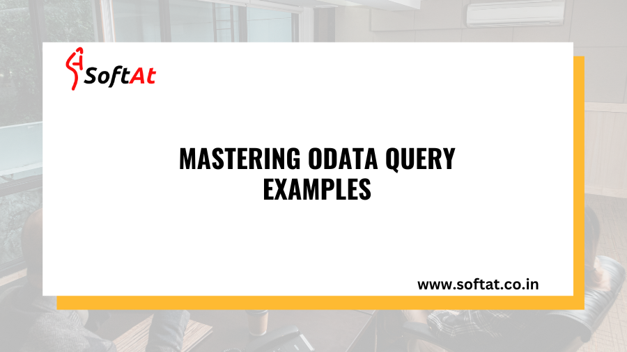 Mastering OData Query Examples: Powerful Data Retrieval in Power ...