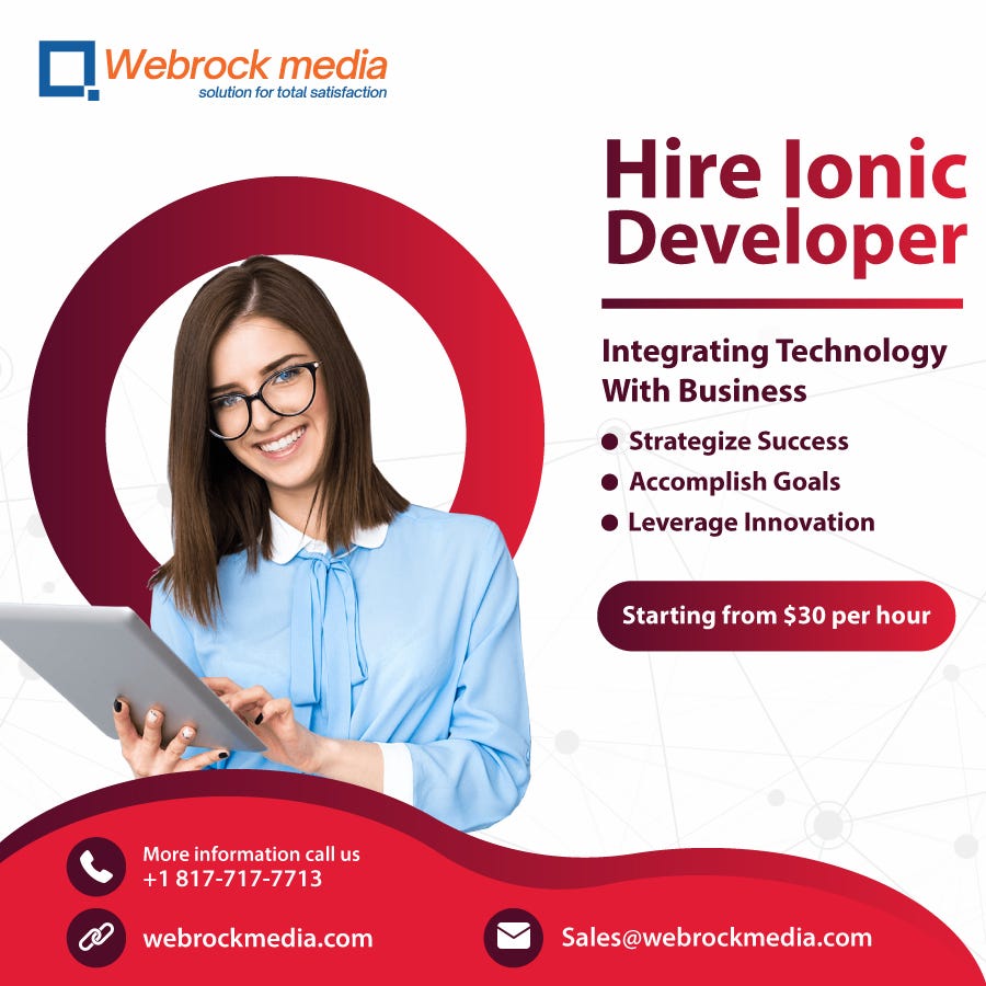 Hire Ionic Developer - webrockmedia - Medium