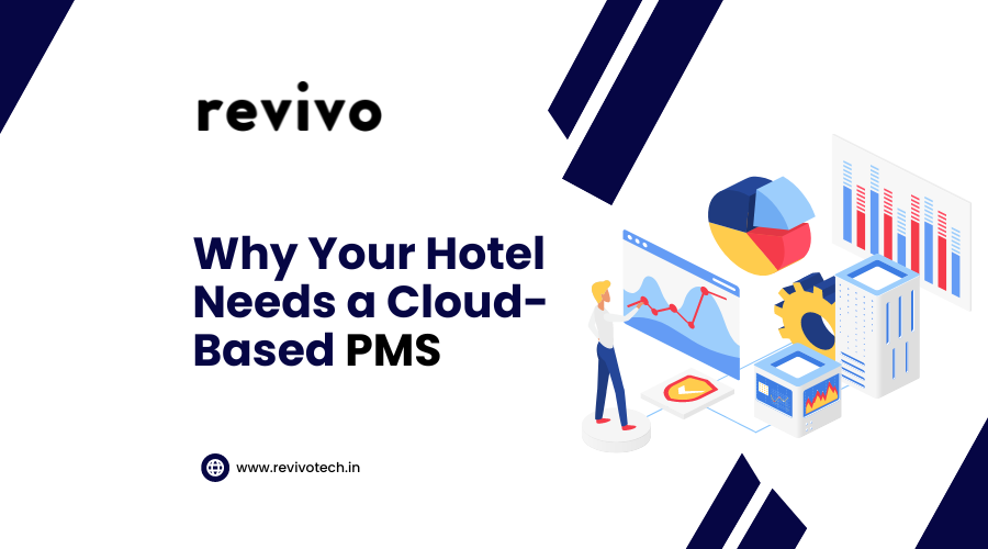 Why Your Hotel Needs a Cloud-Based PMS: A Smart Move for Your Hotel ...