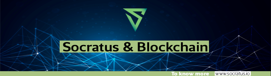 Socratus & Blockchain. Socratus ecosystem will implement the… | by ...