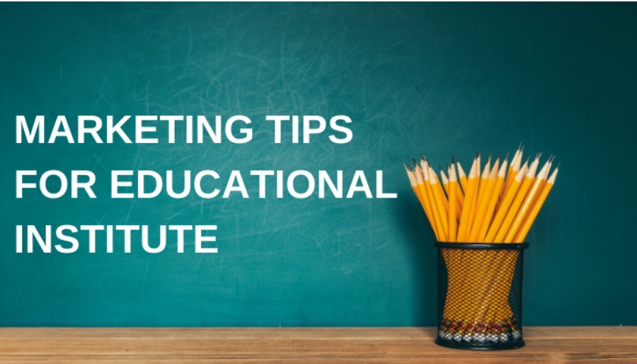 Marketing tips for educational institute | by Gagandeep Kaur | Medium