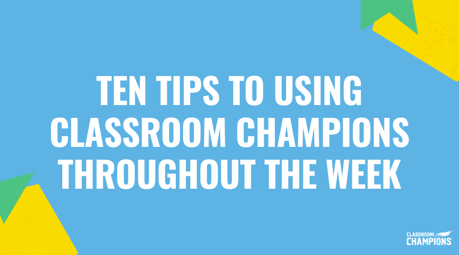 Structuring Classroom Champions Throughout Your Week | by Amber ...