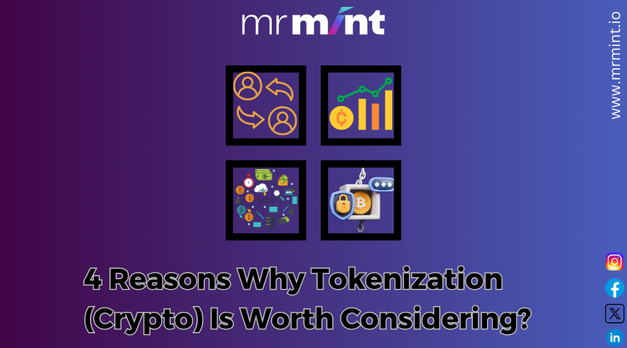 4 Reasons Why Tokenization (Crypto) Is Worth Considering | by Mr Mint ...