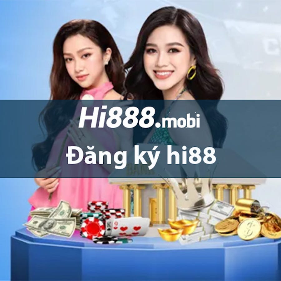Dang ky hi88 - HI88 - Medium