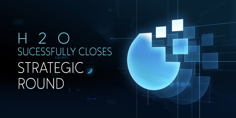 H2O Funding Announcement. H2O secures strategic round for its… | by H2O ...