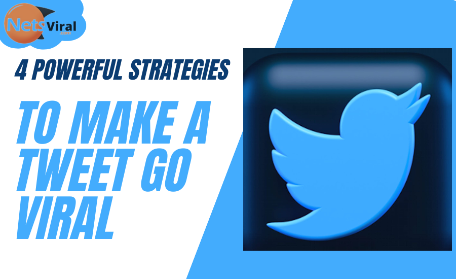 4 powerful strategies to make a tweet go viral | by Netsviral | Medium