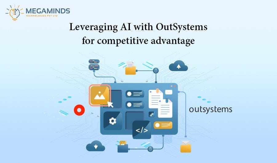 Leveraging AI with OutSystems for competitive advantage | by Megaminds ...