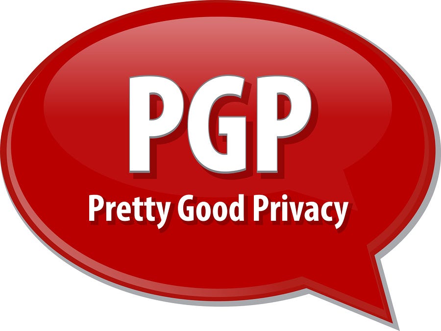 PGP: Pretty Good Privacy. The Privacy Guide is putting together… | by Liz McIntyre | Medium