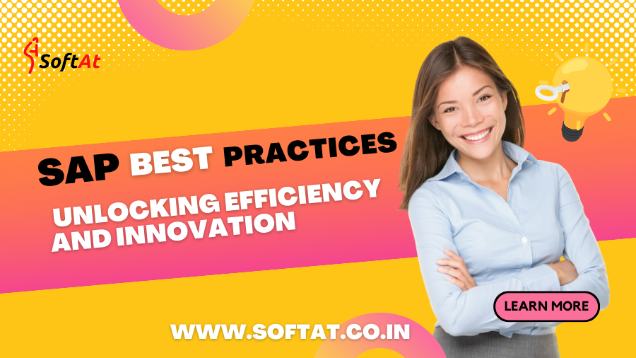 bestSAP Best Practices: Unlocking Efficiency and Innovation - softat ...