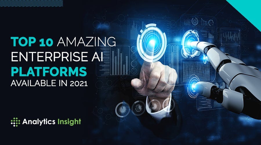 Top 10 Amazing Enterprise AI Platforms Available In 2022 | by Baba ...